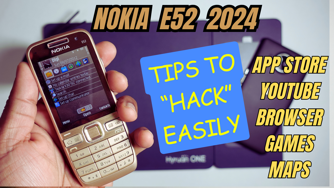 Nokia E52 in 2024: "Hack" Easily for More Features! - NPowerUser