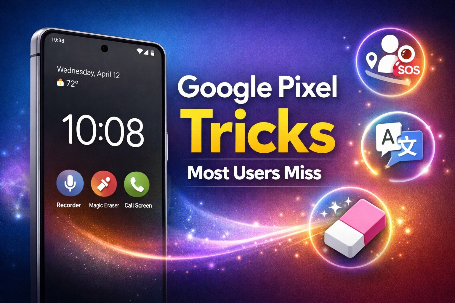 Google Pixel Tips & Tricks Most Users Don’t Know - NPowerUser